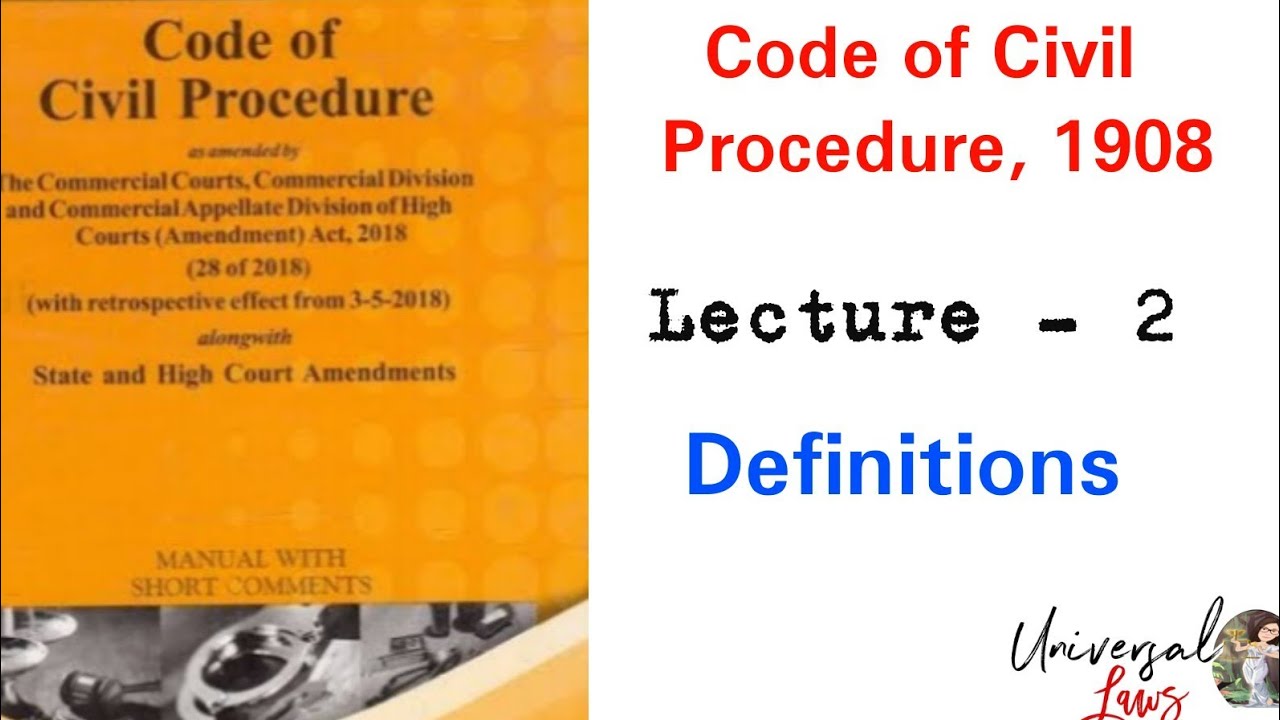 Code of Civil Procedure,1908 ||Section-2 Definitions |By- Universal ...