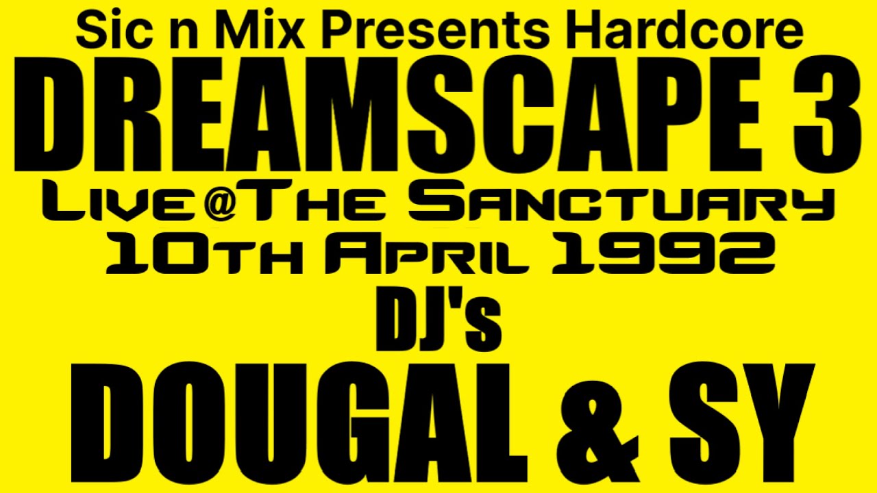 SnMP Dreamscape 3 Live @ The Sanctuary DJ Dougal & DJ Sy - 10th April ...