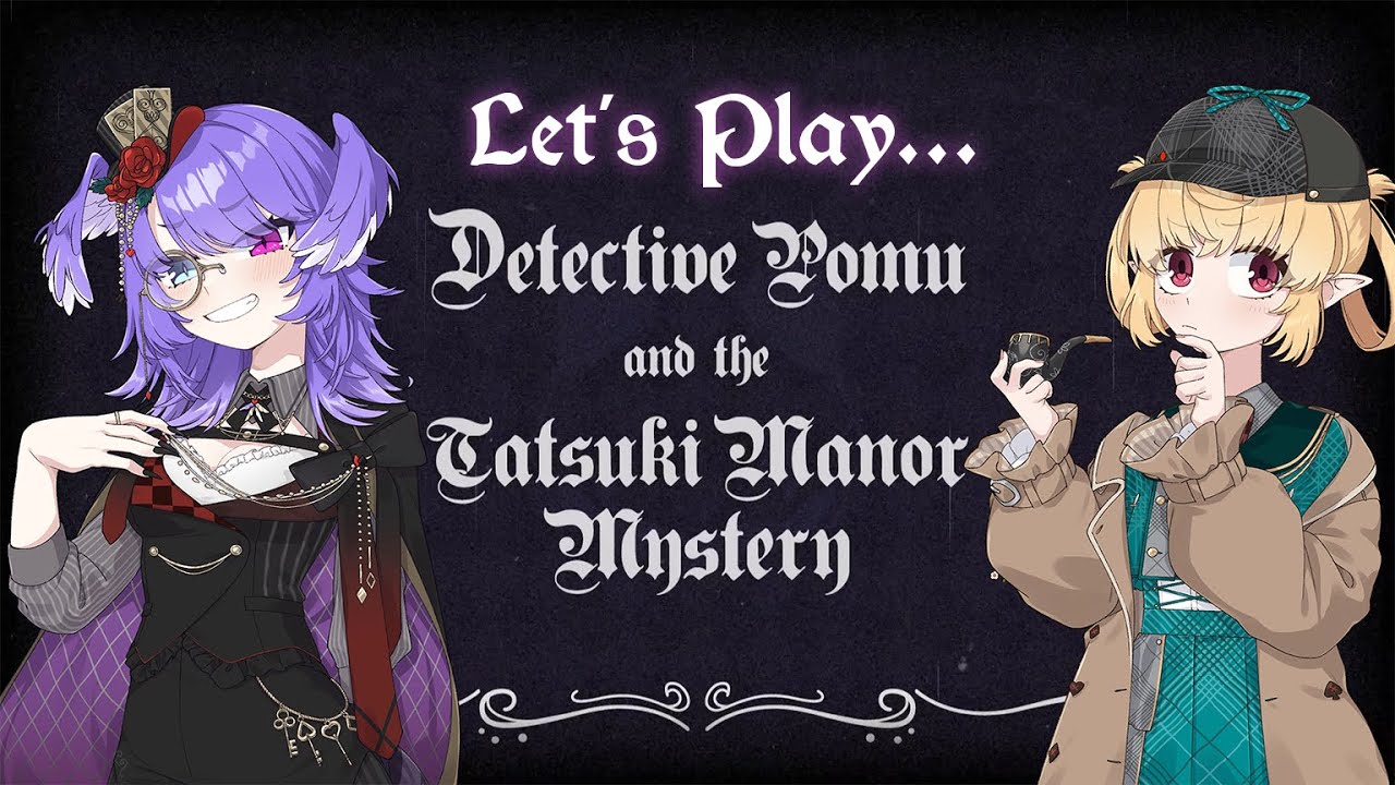 Let's Play Detective Pomu (and the Tatsuki Manor Mystery) Official ...