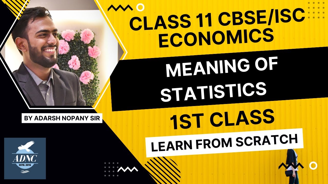 Meaning of Statistics 1st Class - Class 11 CBSE/ISC Economics ...