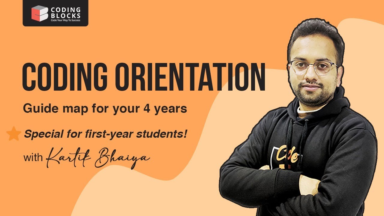 Coding Orientation (Special for first-year students) with Kartik Bhaiya - YouTube