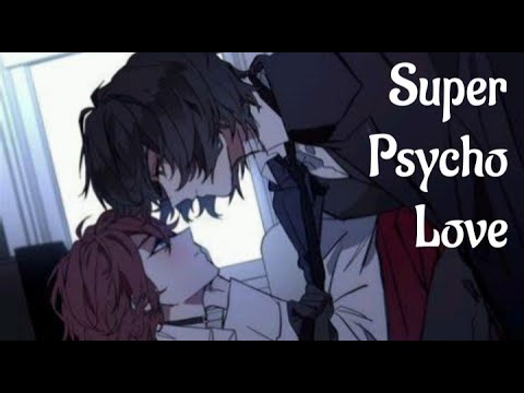 Nightcore - Super Psycho Love (Male Version) (Lyrics) - YouTube