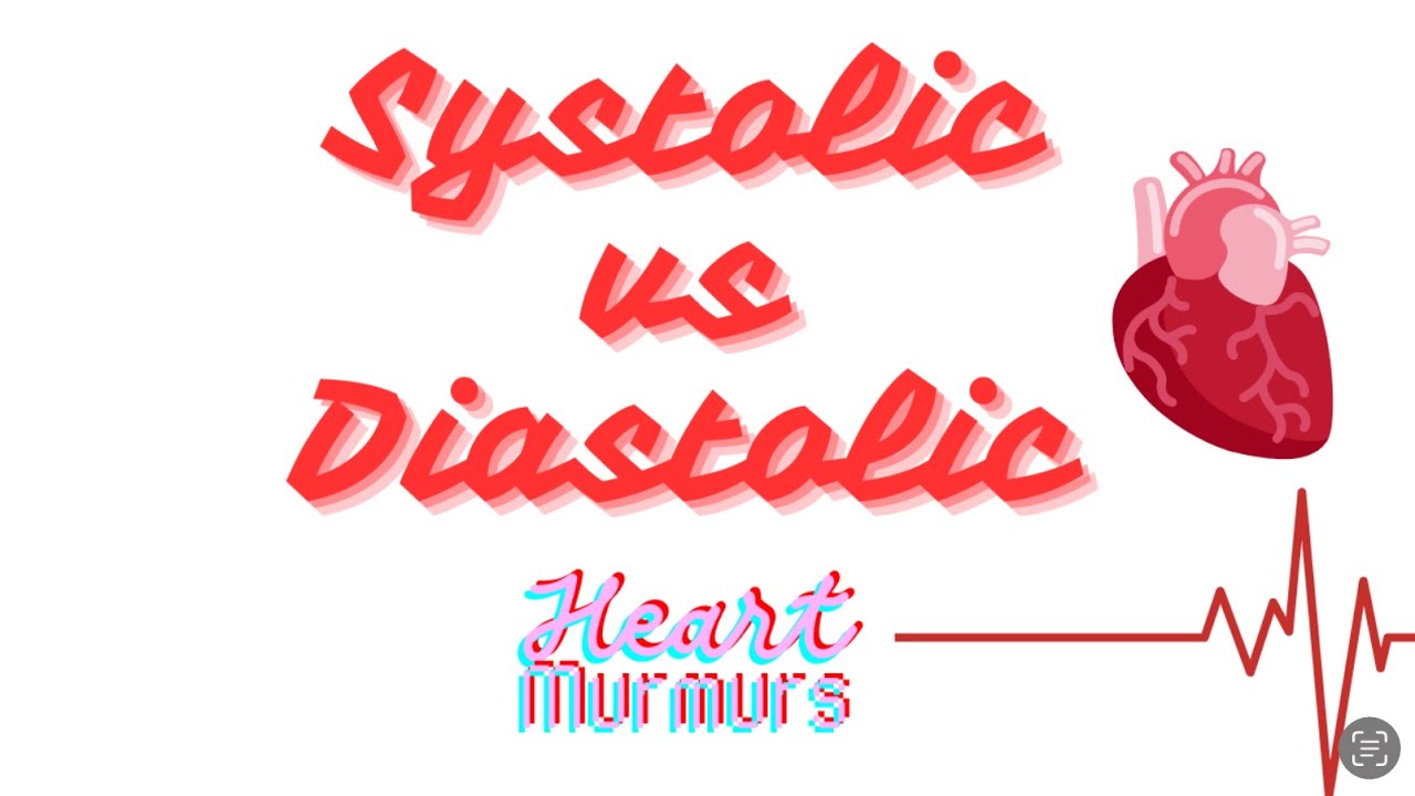 Systolic Vs Diastolic heart murmurs - YouTube