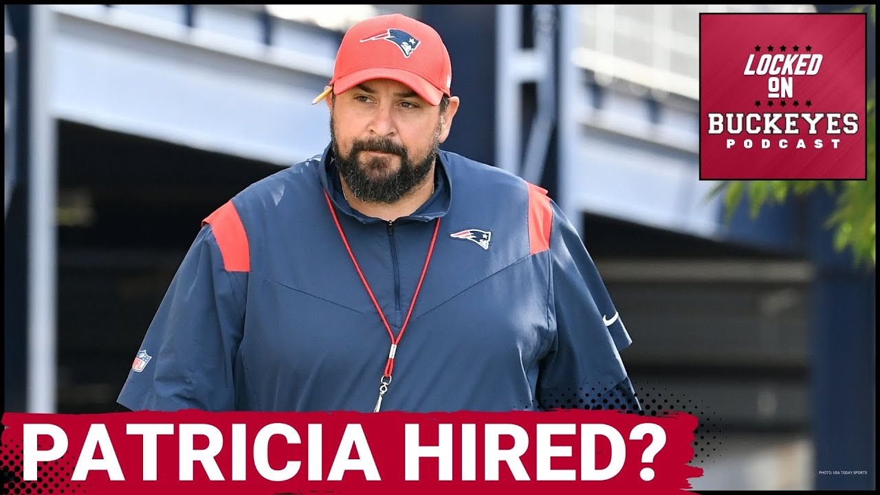 REACTION: Ohio State HIRES Matt Patricia as Defensive Coordinator ...