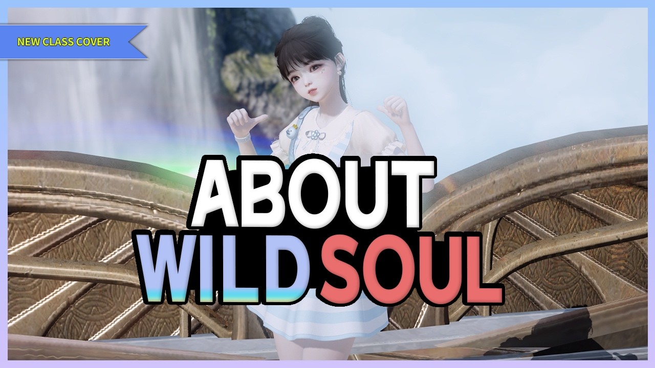 Lost ArkㅣAbout New Class Wild Soul《 New Class Wild Soul Cover 》 - YouTube