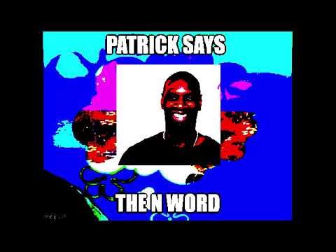 patrick says the n word - YouTube