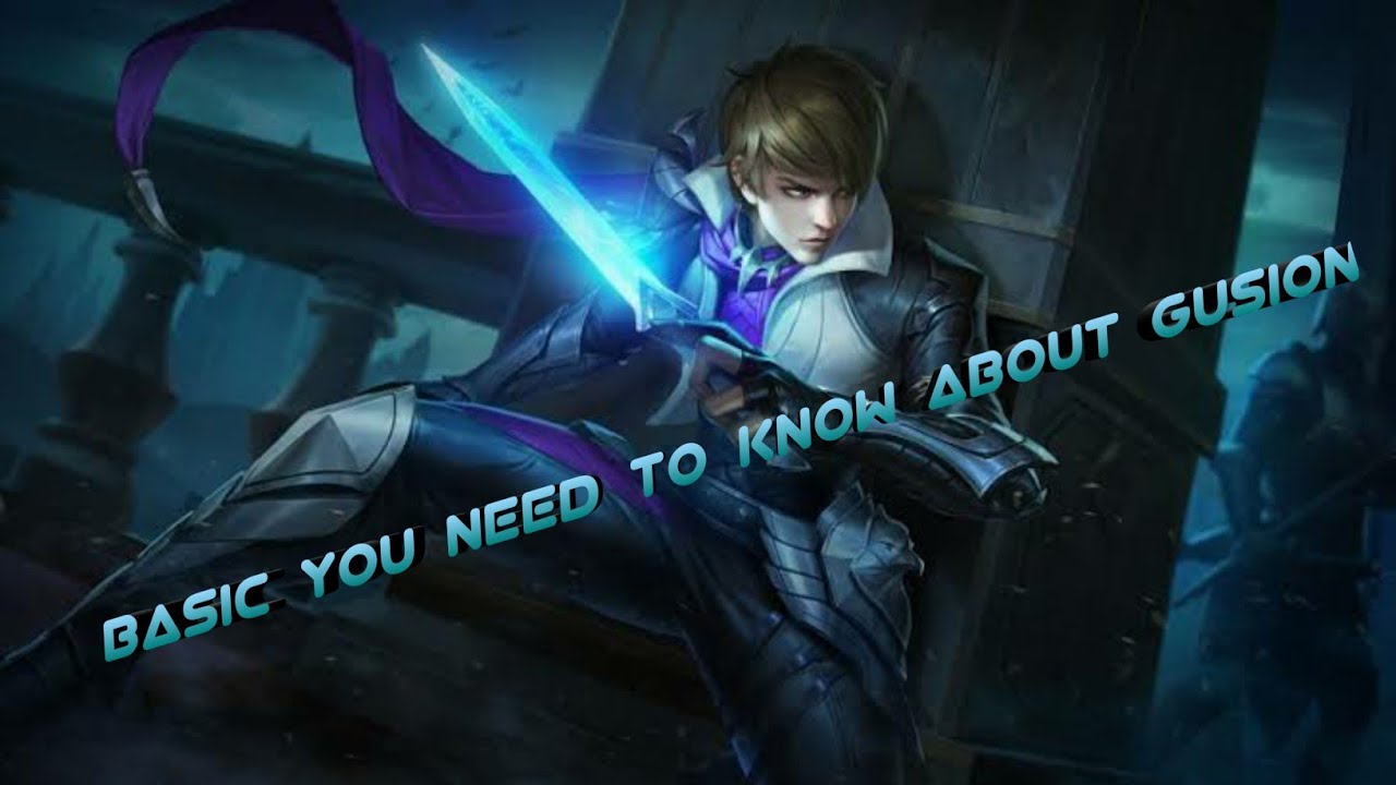 How to use Gusion? Basic tips you need to know. - YouTube