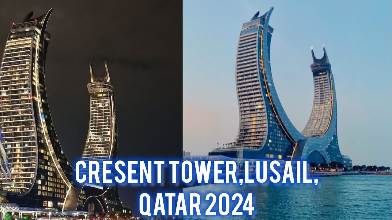 Lusail City | Moon Tower | Crescent Tower Lusail 2024 - YouTube