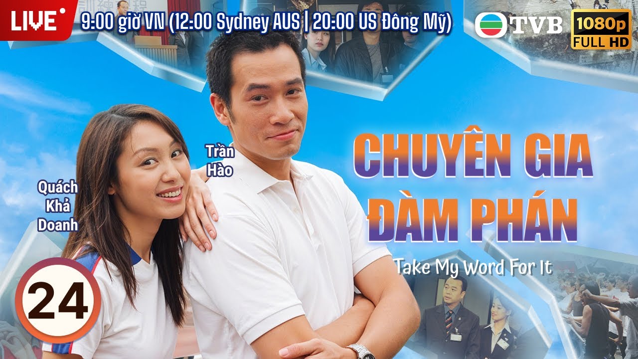 Phim TVB Lồng tiếng Chuyên Gia Đàm Phán (Take My Word For It) 24/30 | Âu Dương Chấn Hoa | 2002 ...