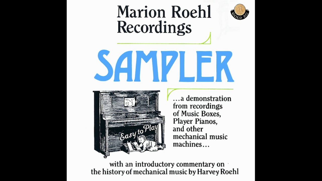Marion Roehl Recordings Sampler-Nickelodeon, Calliope, Band Organ ...