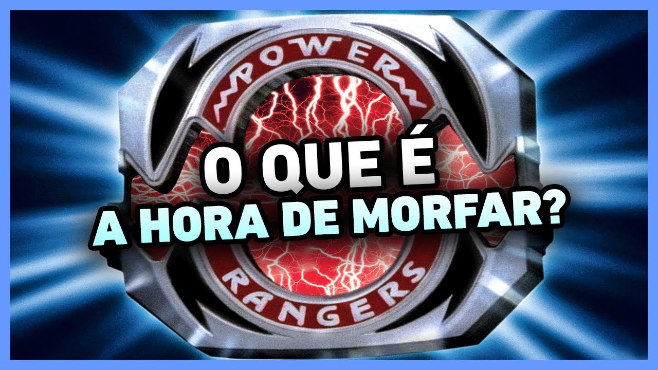 O QUE É A HORA DE MORFAR? PRA QUE SERVE O MORFADOR DOS POWER RANGERS ...