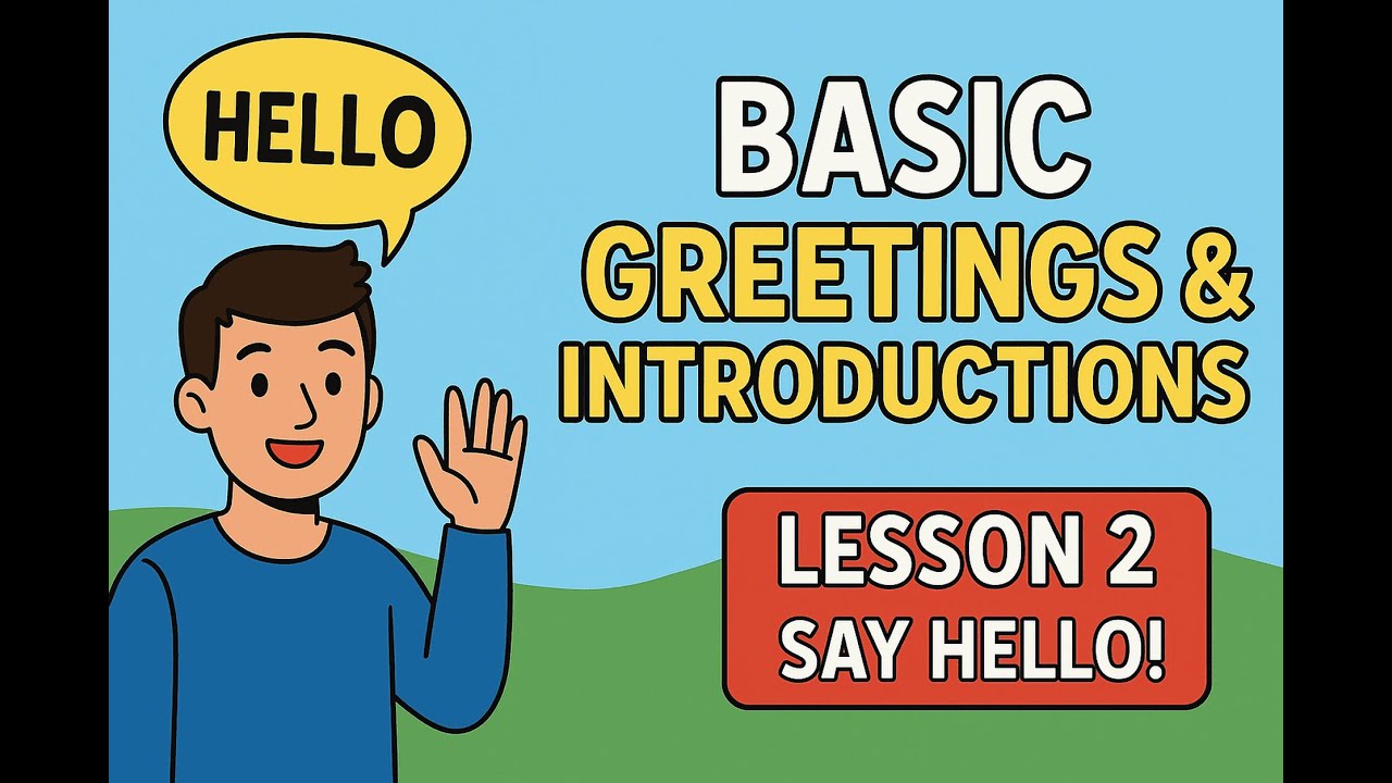 Lesson 2: Basic Greetings & Introductions - YouTube