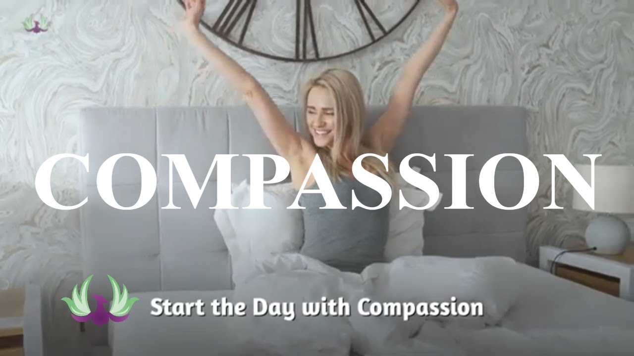 10 Tips to Cultivate Compassion - YouTube