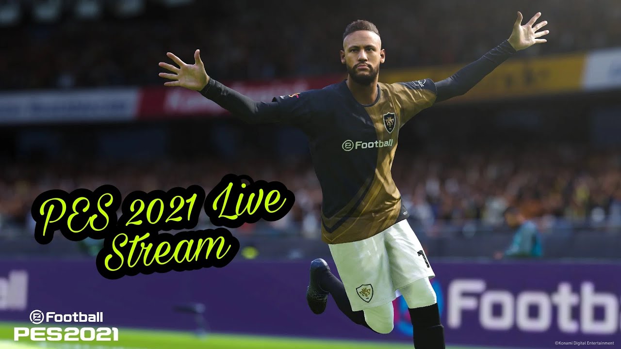 PES 2021 Mobile Live Stream | Friendly Matches | Match Day| Late Night ...
