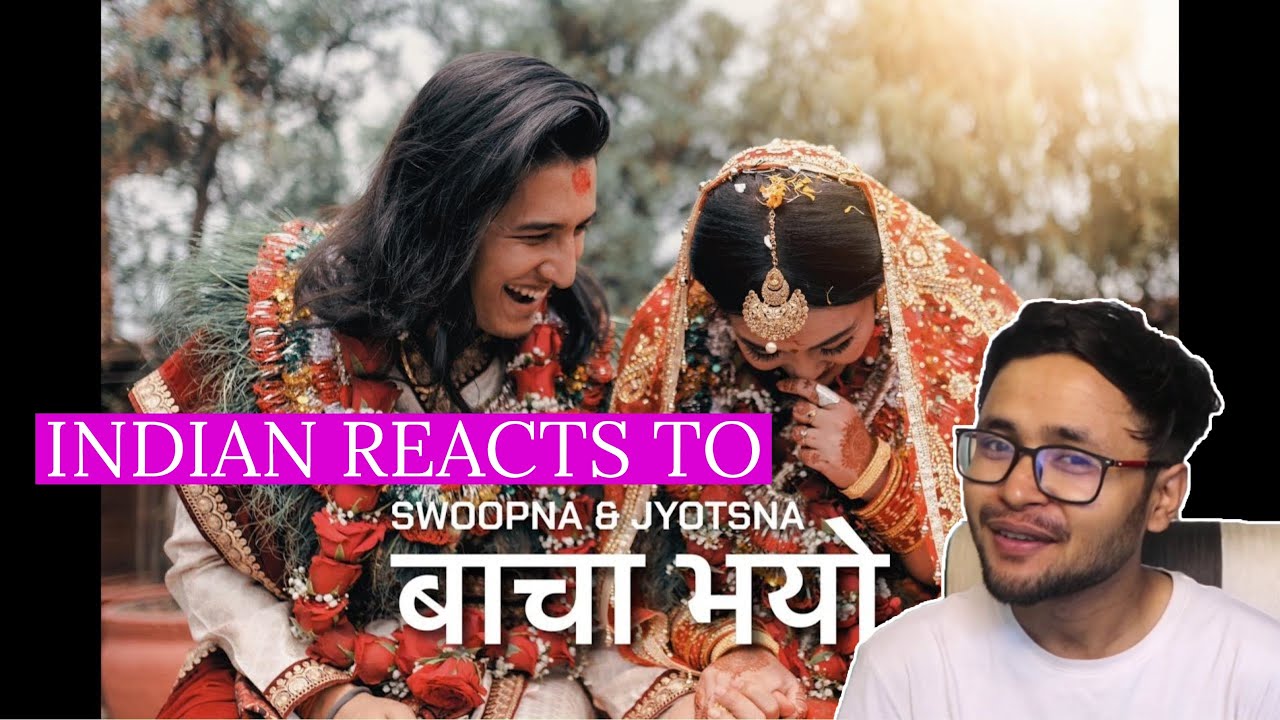 Indian Reacts To Baacha Bhayo | Swoopna Suman & Jyotsna Yogi | Wedding ...