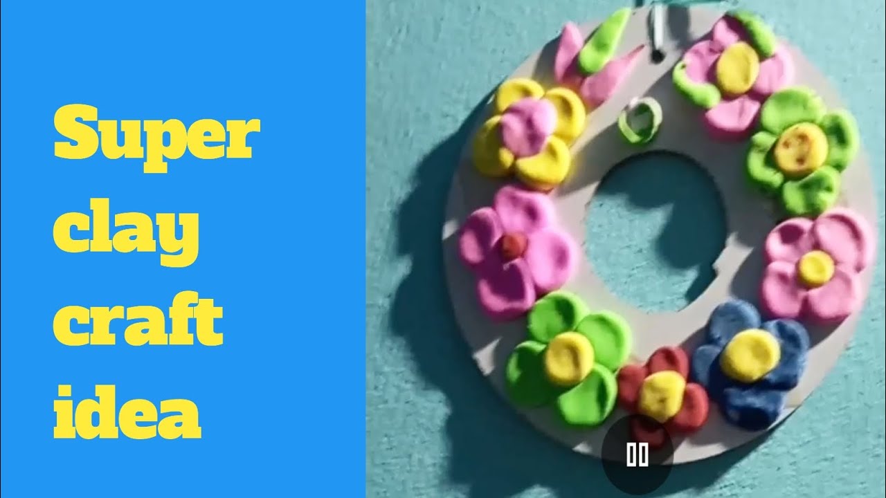 Super clay craft idea | super clay craft | hou to make flower with Clay ...