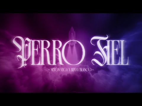 Neton Vega, benny blanco - Perro Fiel (Video Lyric)