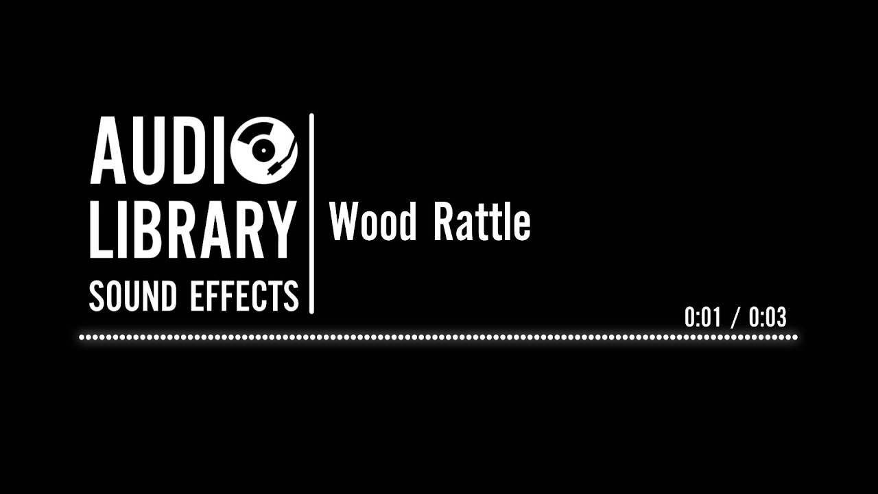 Wood Rattle - Sound Effect - YouTube