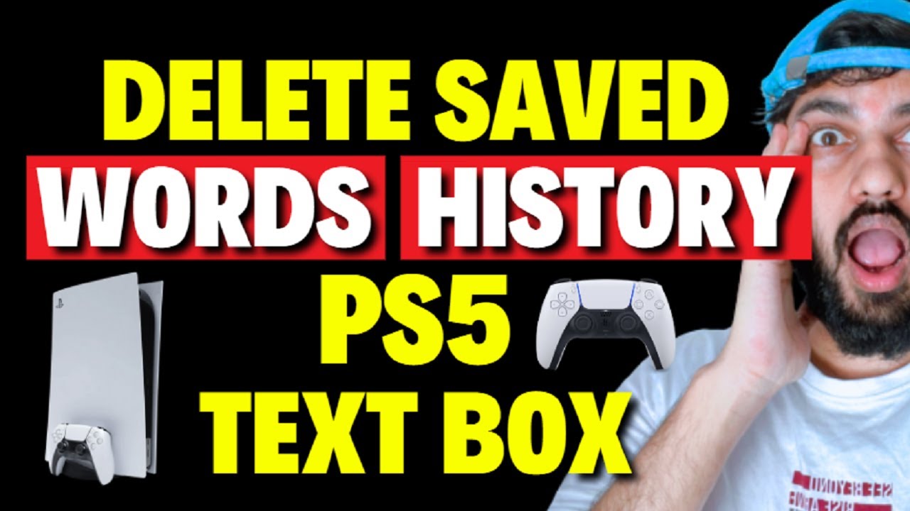 Delete Saved Words History on PS5 Text Box - YouTube