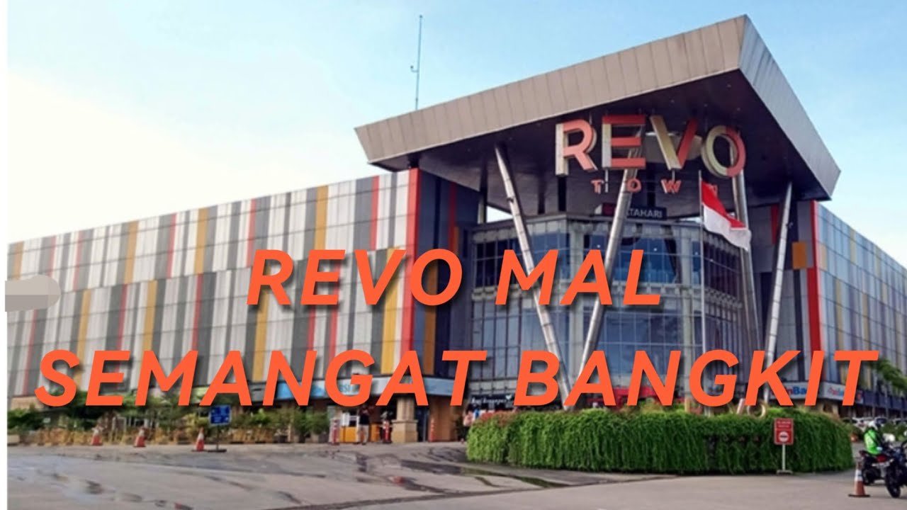 REVO MALL SEMANGAT BANGKIT - YouTube