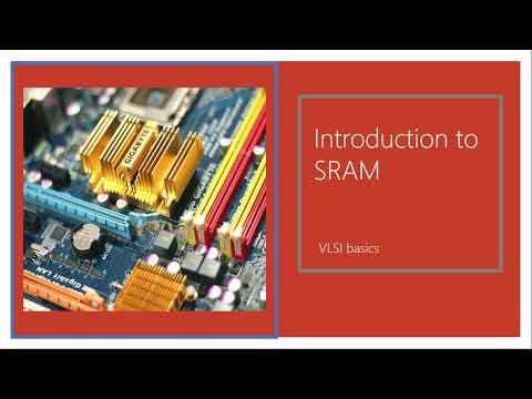 9. Introduction to SRAM | Integrated Circuit Memory