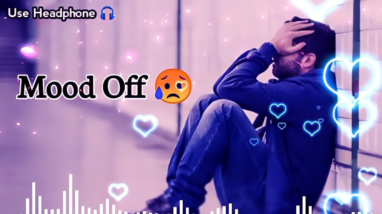 Mood Off 😥💔/ Mashup🥺Sad Song / Song / Lofi Song / Non Stop Love Mashup ...