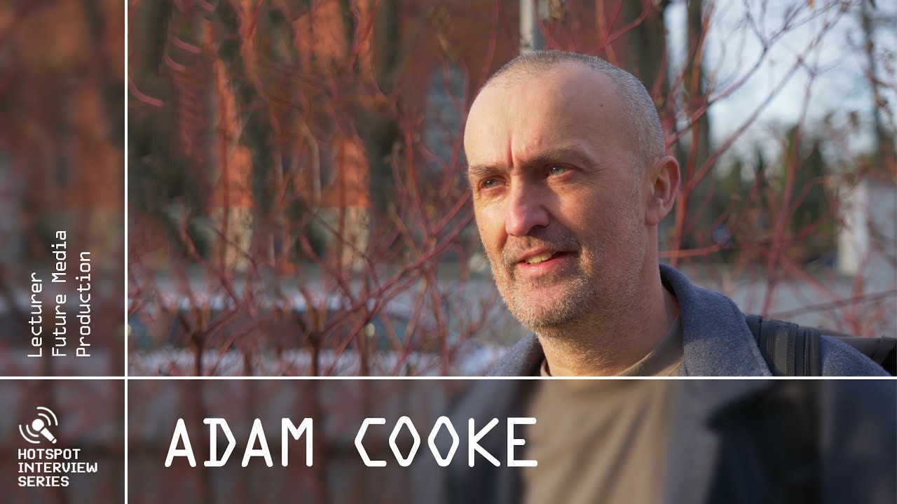 ADAM COOKE: lecturer, future media production | Hotspot Interview - YouTube