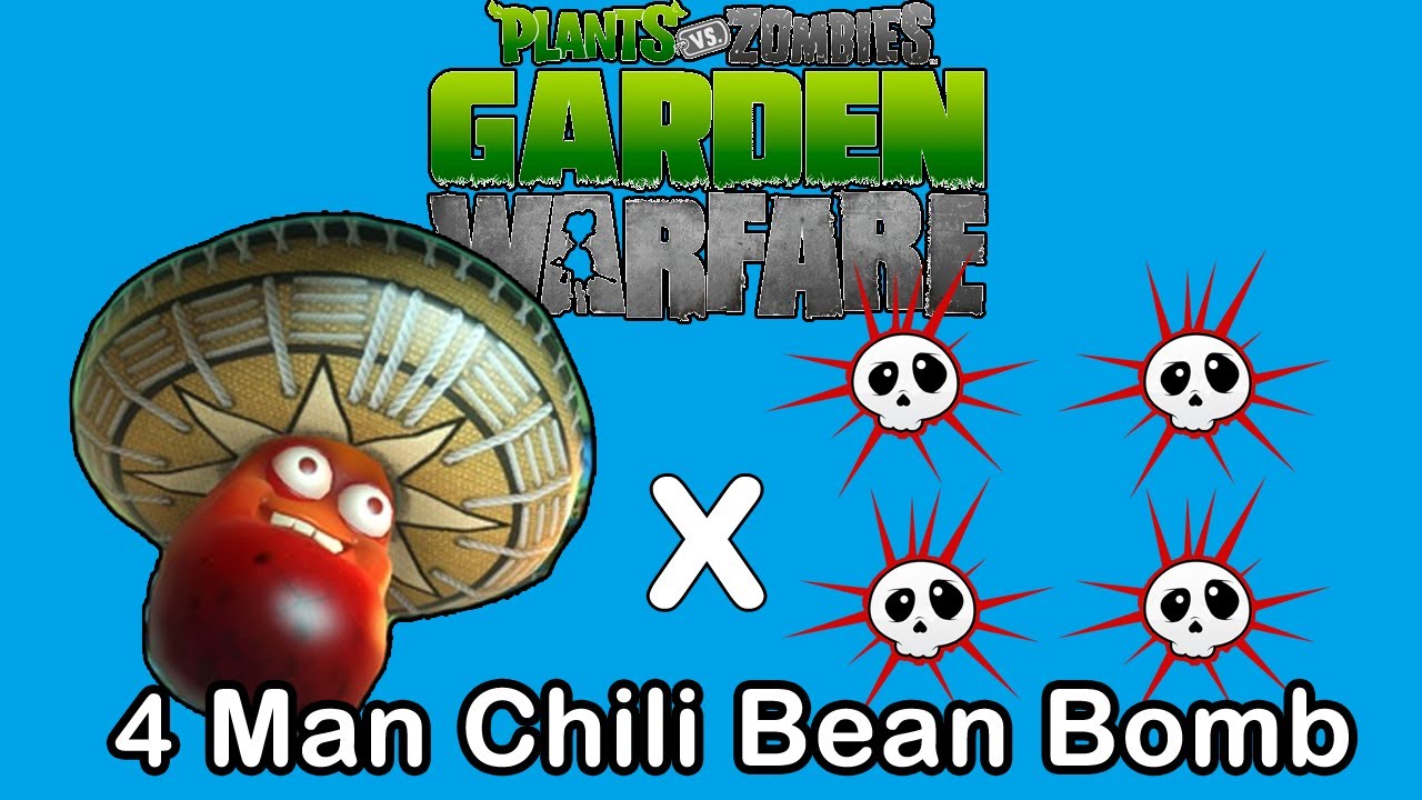 PvZ Garden Warfare - Epic 4 Man Chili Bean Bomb - YouTube