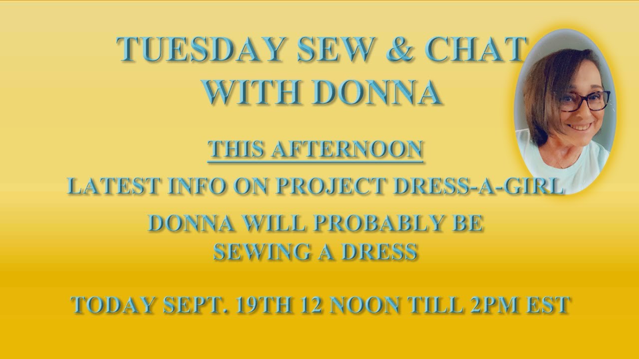 Tuesday Afternoon Sew & Chat with Donna - YouTube