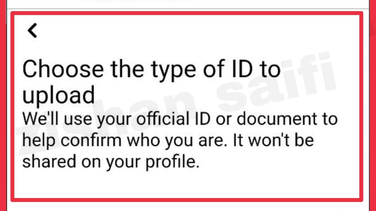 Set & Choose the best type of ID to upload | we'll use your official ID ...