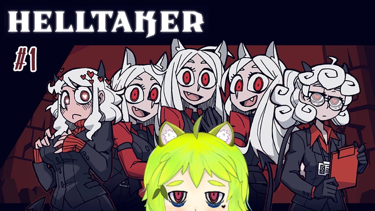 【Helltaker】#1 恋愛ゲームって聞きました【Vtuber】 - YouTube