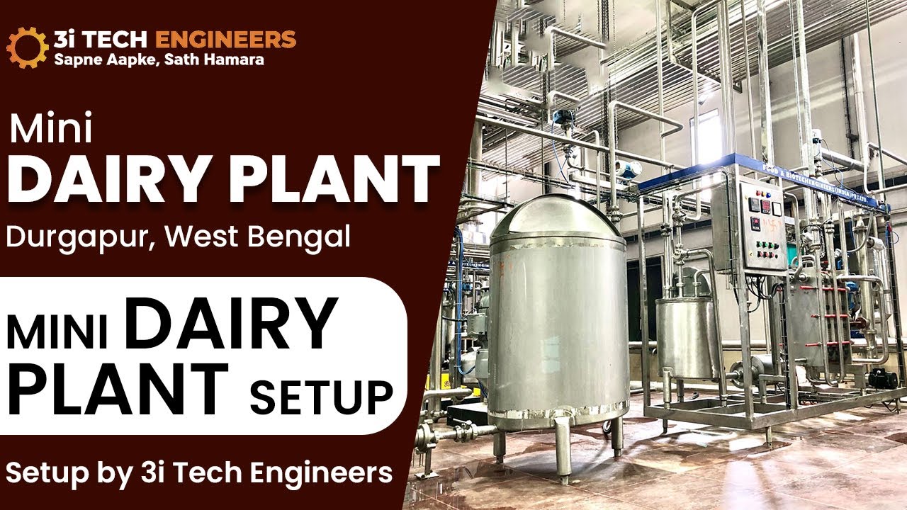 Mini Dairy Plant in Durgapur, West Bengal | Setup by 3i Tech Engineers | Mini Dairy Plant Setup ...