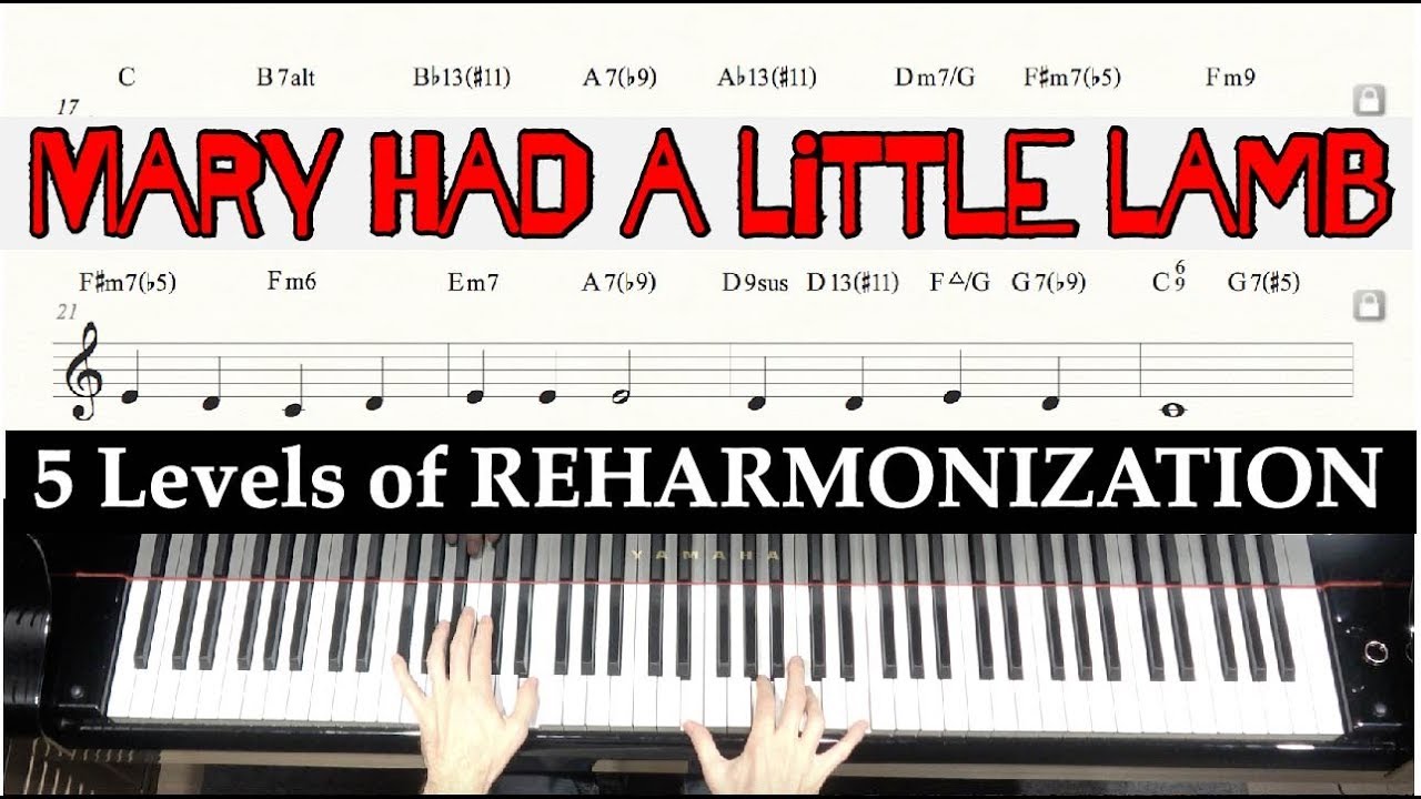 5 Levels of Reharmonization | 5 Time Signatures of Mary Had a Little ...