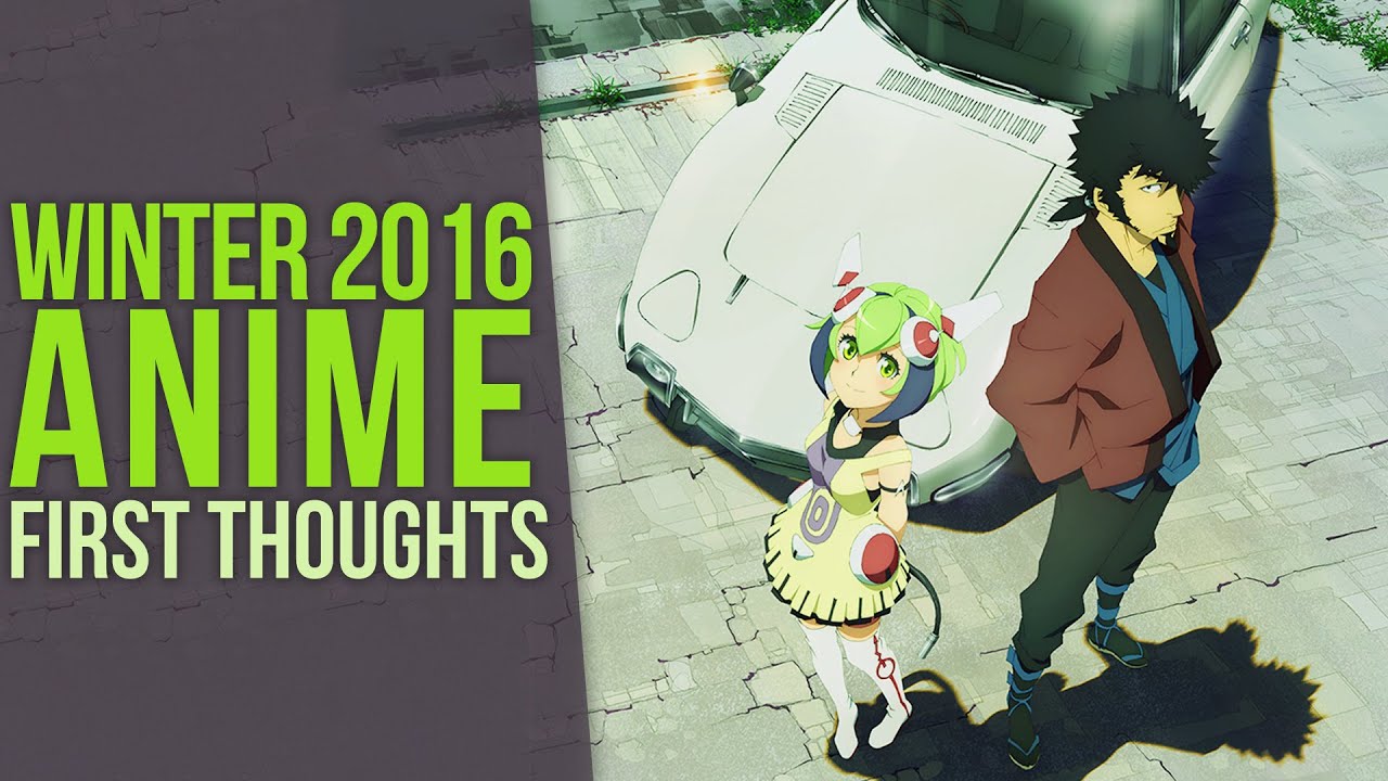 Winter 2016 Anime Season - First Thoughts - YouTube