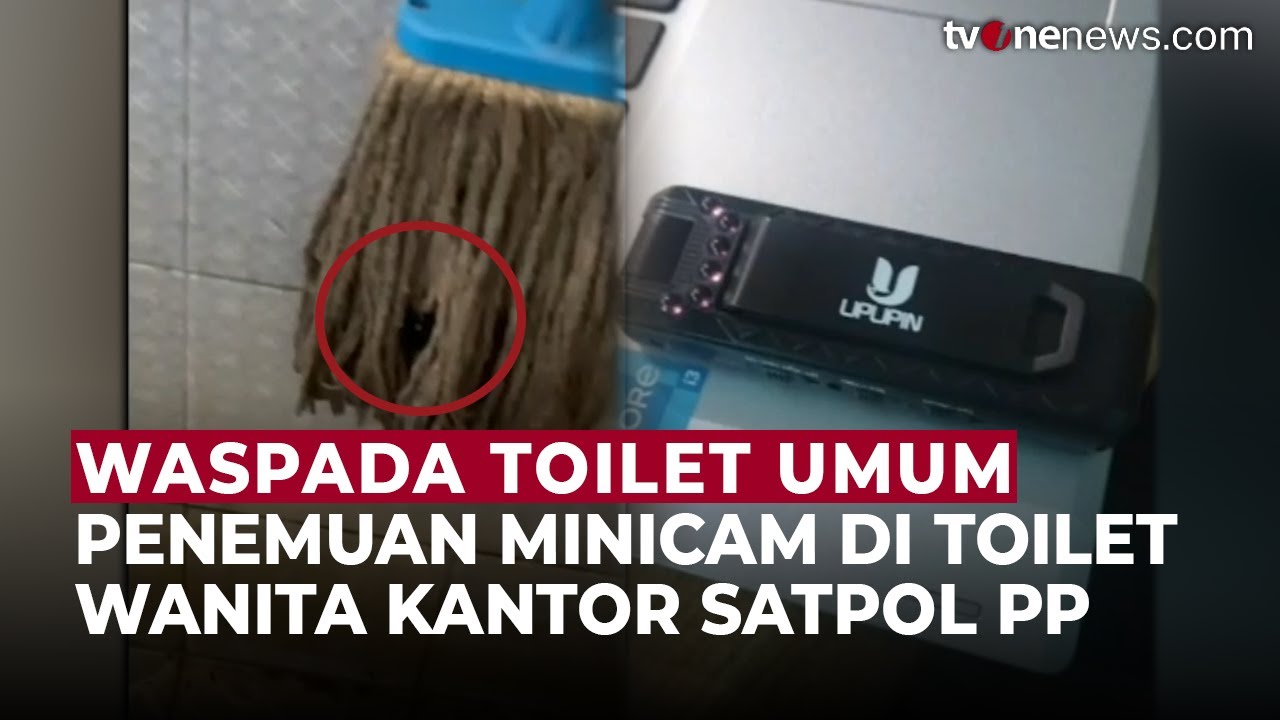Heboh! Kamera Tersembunyi Ditemukan di Toilet Wanita Kantor Satpol PP ...
