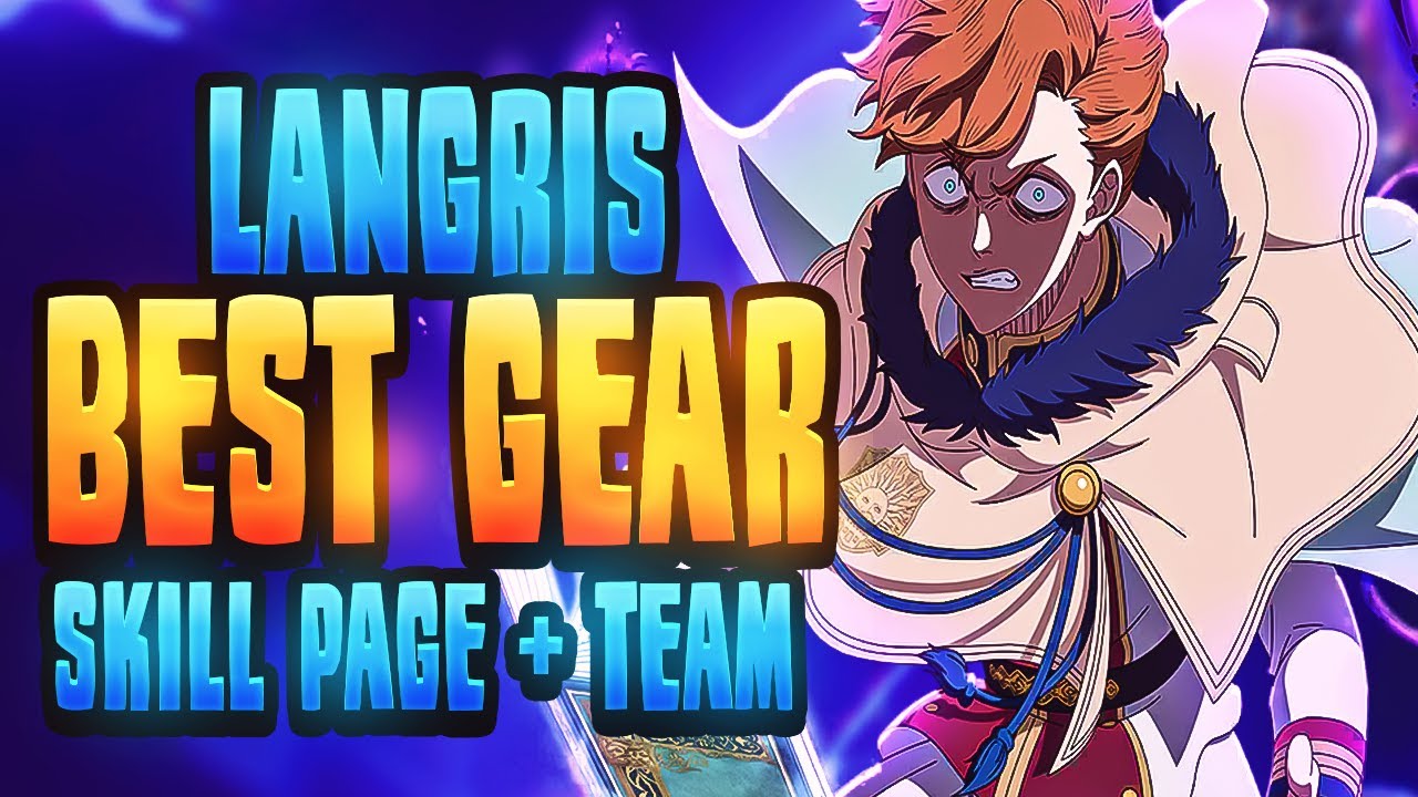 BLUE COUNTER! Complete Langris Guide (Gear Sets, Teams, Skill Pages ...