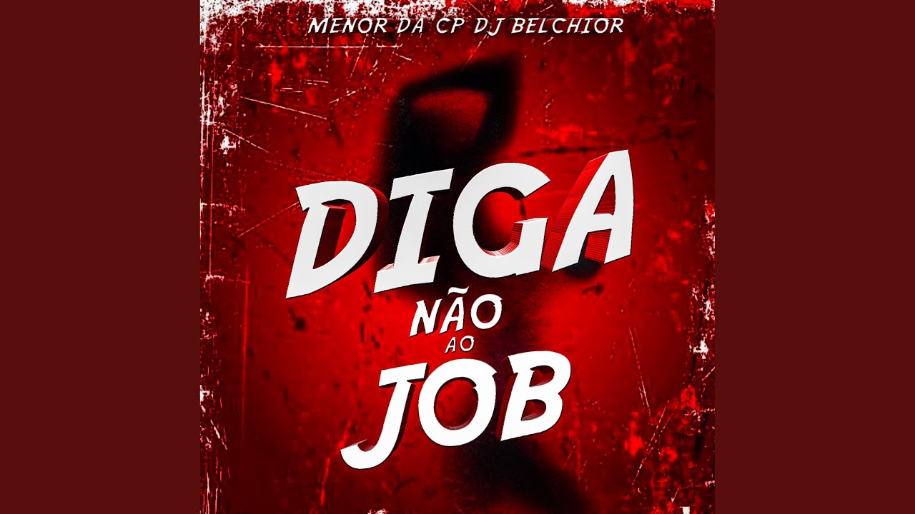 Diga Não ao Job - YouTube
