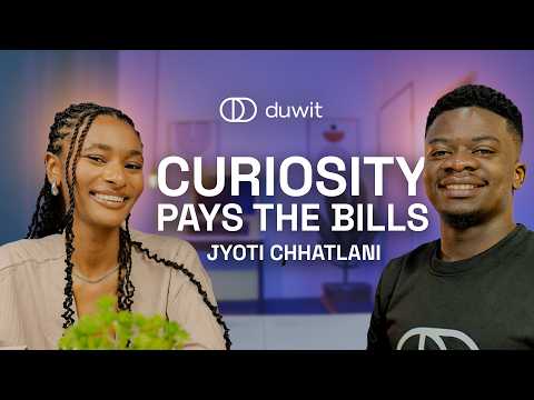 Curiosity Pays The Bills. Practice Makes It Real - Jyoti Chhatlani #47
