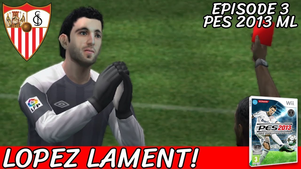 Ⓜ️Lopez Lament! Master League La Liga - PES 2013 Nintendo Wii Winning Eleven - YouTube