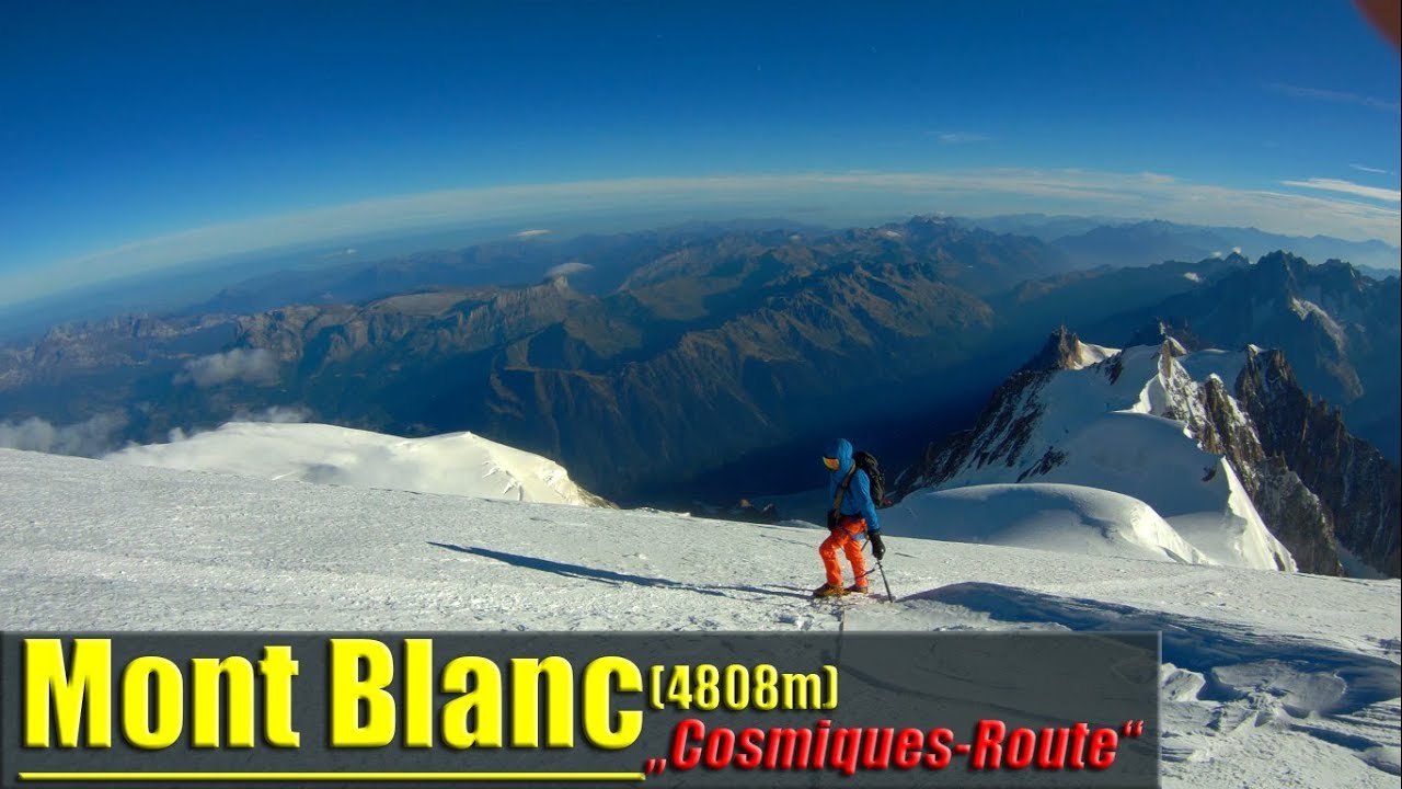 MONT BLANC (4808m) - Überschreitung Cosmiques Route & Gouter Route ...