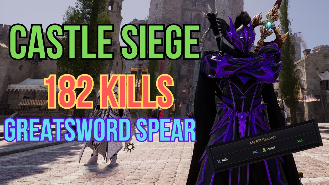 Castle SIege SNOWBURN Greatsword Spear 180 kills and 300 assist ...