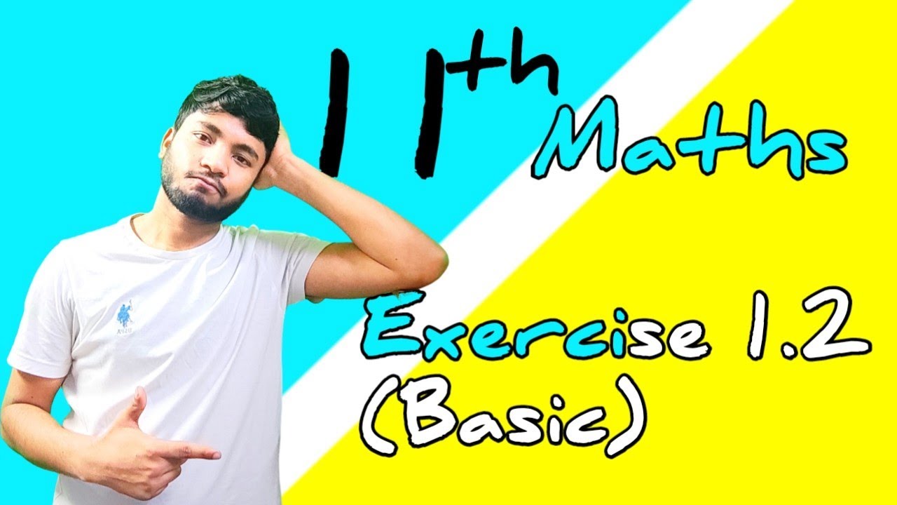 Exercise 1.2 Introduction | Class 11th Maths Chapter 1 | Basic Concepts | Medi Maths Classes ...