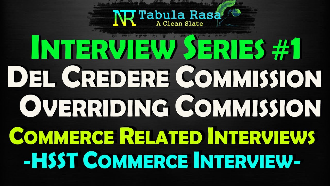 DEL CREDERE COMMISSION | OVERRIDING COMMISSION | HSST COMMERCE ...