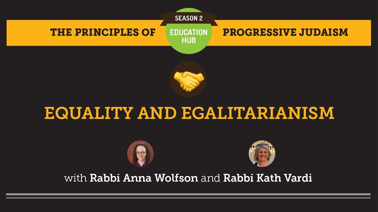 Principles of Progressive Judaism: Equality and Egalitarianism - YouTube