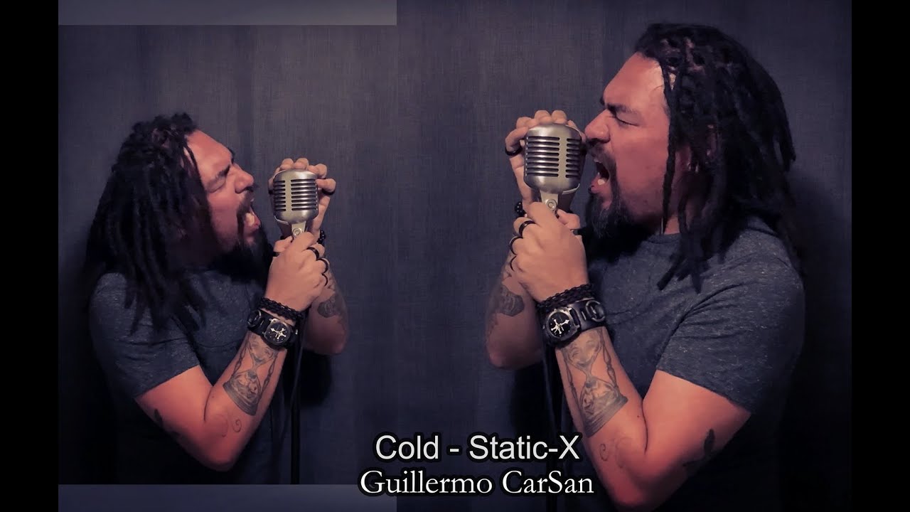 Cold - Static-X | Guillermo CarSan Cover - YouTube