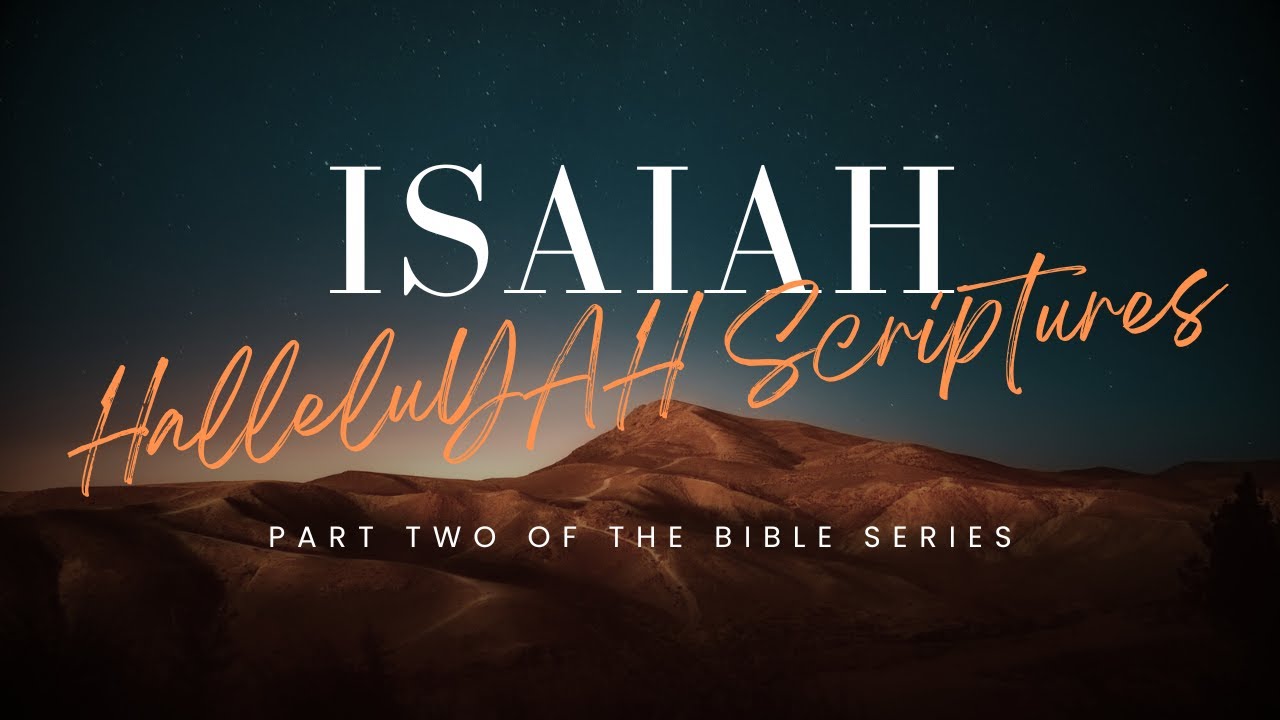 Book of Isaiah HalleluYAH Scriptures (FULL BOOK) - YouTube