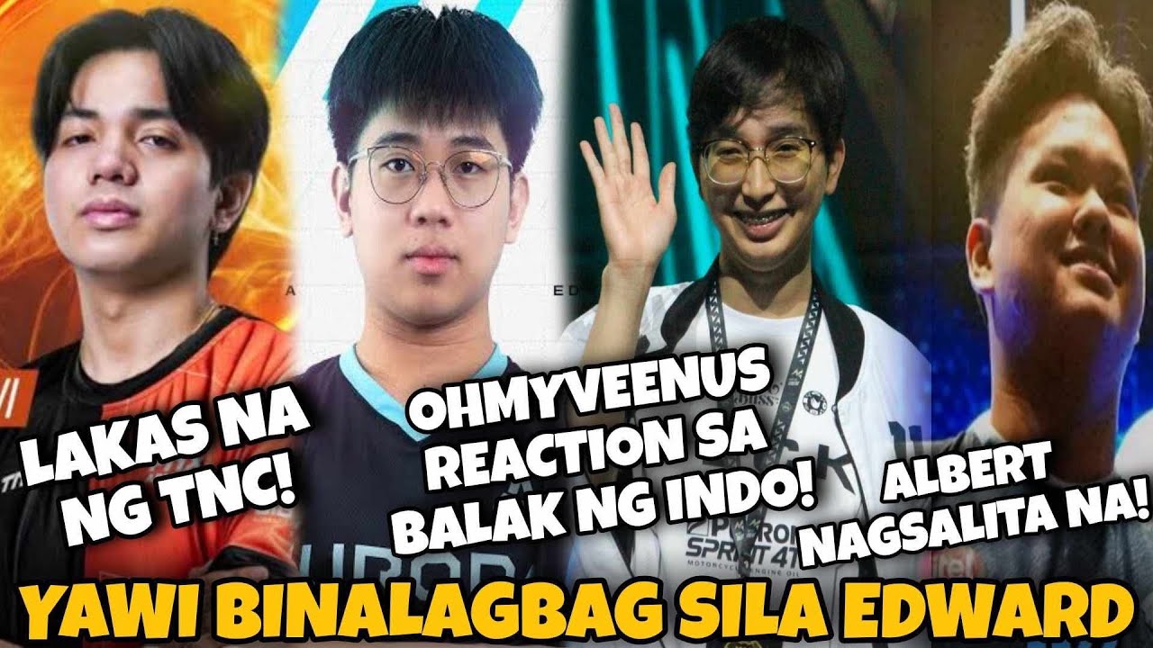 YAWI BINALAGBAG SILA EDWARD! OHMYVEENUS REACTION SA PAG ANGKIN NG INDO ...