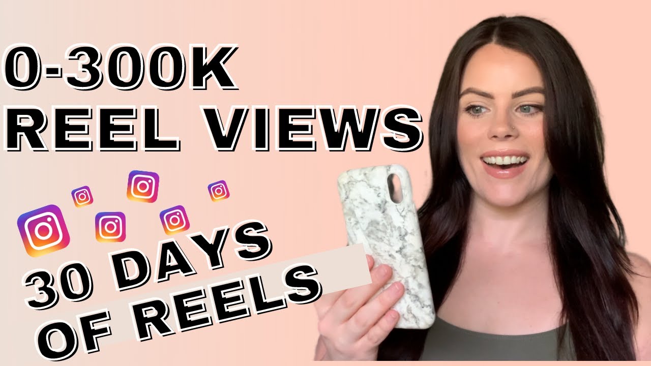 0-300K INSTAGRAM REEL VIEWS How to get MORE views on your Instagram ...