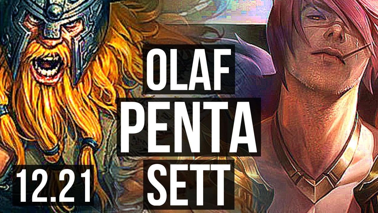 OLAF vs SETT (TOP) | Penta, 13/1/4, 67% winrate, Legendary | KR Diamond ...
