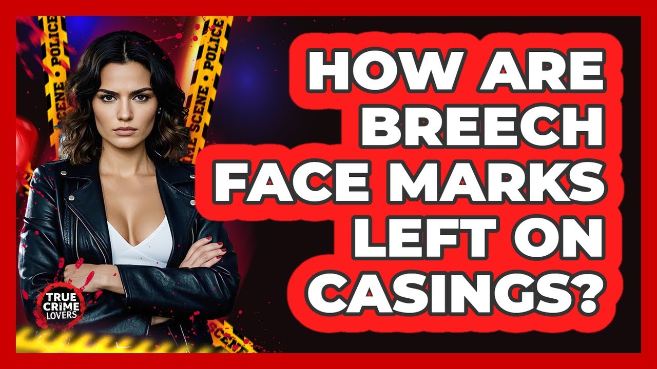 How Are Breech Face Marks Left On Casings? - YouTube